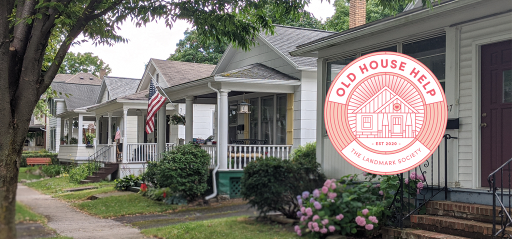 Old House Help – Landmark Society